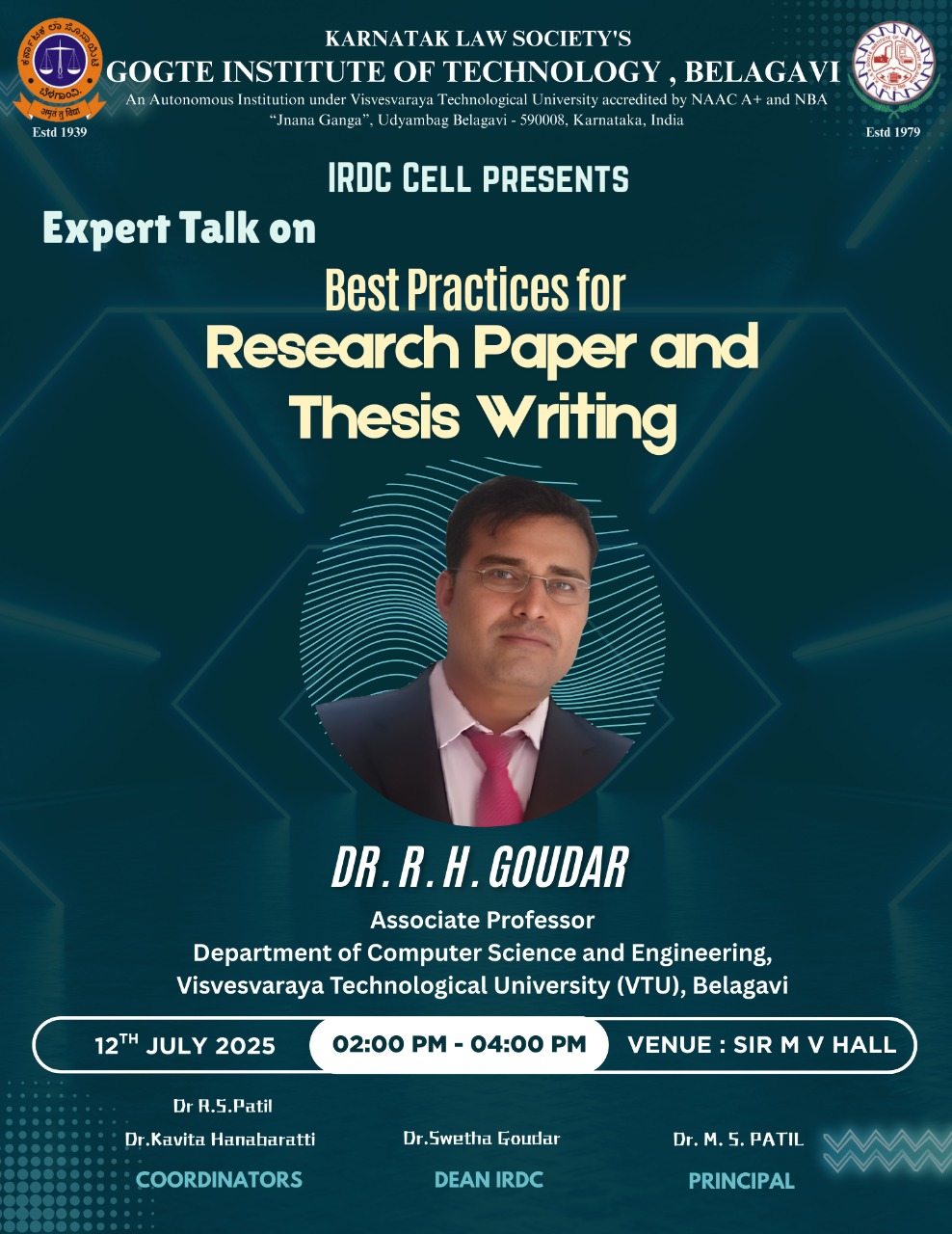 IRDC Cell presents - Expert Talk by Dr. R.H. Goudar on "Best Practices for Research Paper and ...